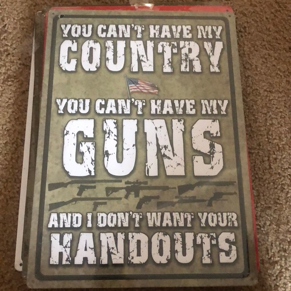 Accents | Tin Sign Cant Have My Country | Poshmark